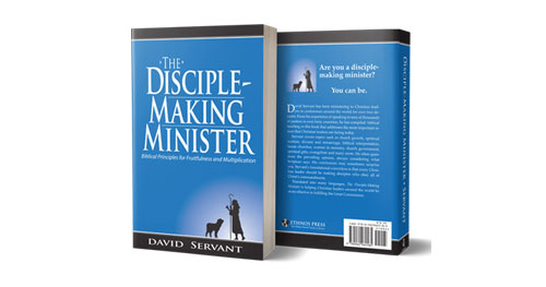 The Disciple-Making Minister - David Servant