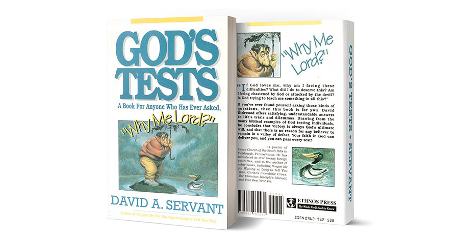 God's Tests - David Servant