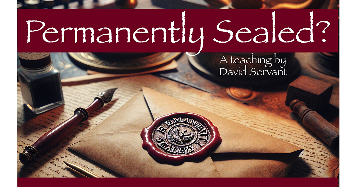 Permanently Sealed? - David Servant