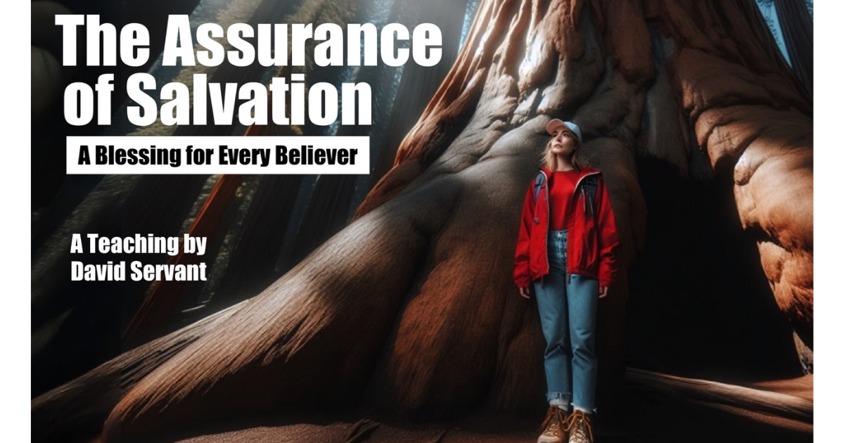 The Assurance of Salvation: A Blessing for Every Believer - David Servant